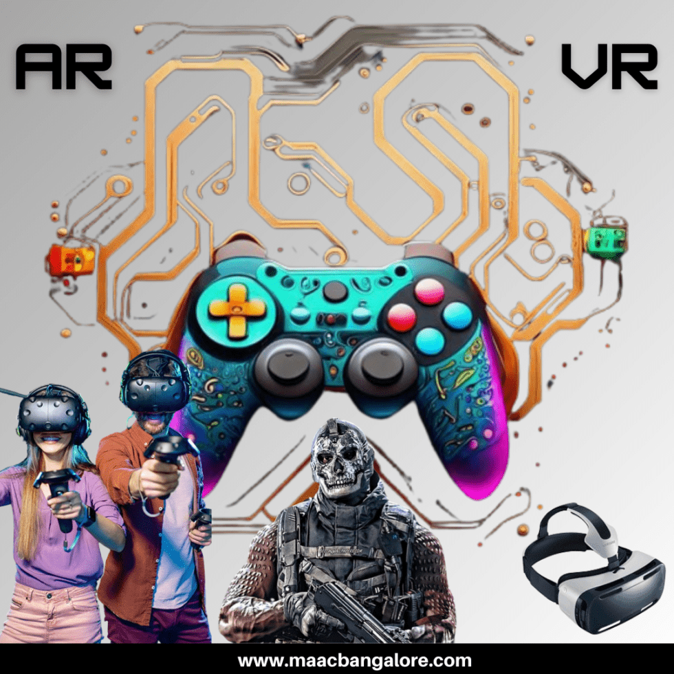 The Impact of VR and AR on Game Design | MAAC Marathahalli | Best VFX ...