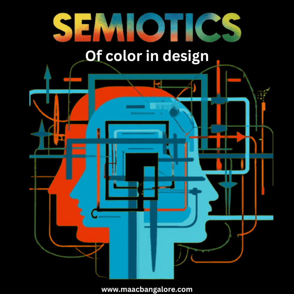 The Semiotics of Color in Design | MAAC Marathahalli | Best VFX | 3D Animation Institute