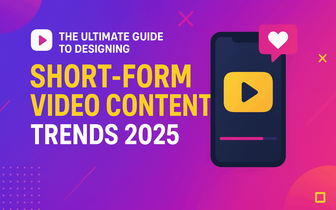 Short-Form Video Content Trends 2025: What Works on Social Media Platforms